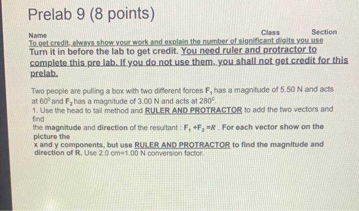 Solved Name Class Section To get credit, always show your | Chegg.com