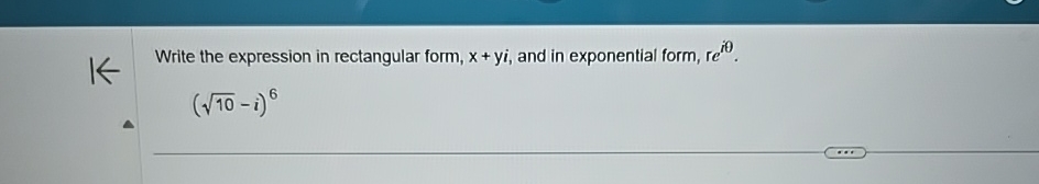 Solved Write the expression in rectangular form, x+yi, ﻿and | Chegg.com