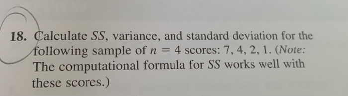 Solved 18. Calculate SS, variance, and standard deviation | Chegg.com