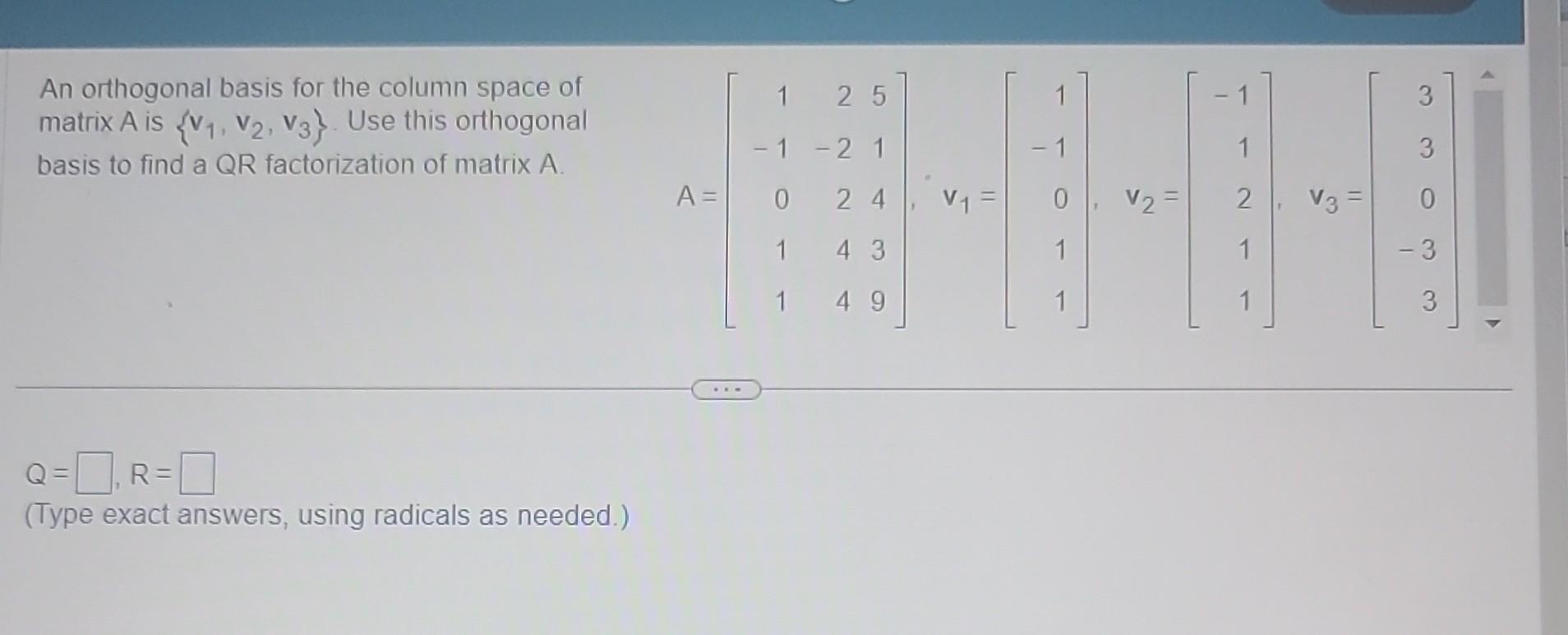 Solved An orthogonal basis for the column space of matrix A | Chegg.com