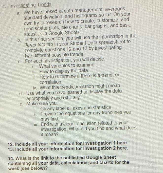 c. Investigating Trends a. We have looked at data | Chegg.com