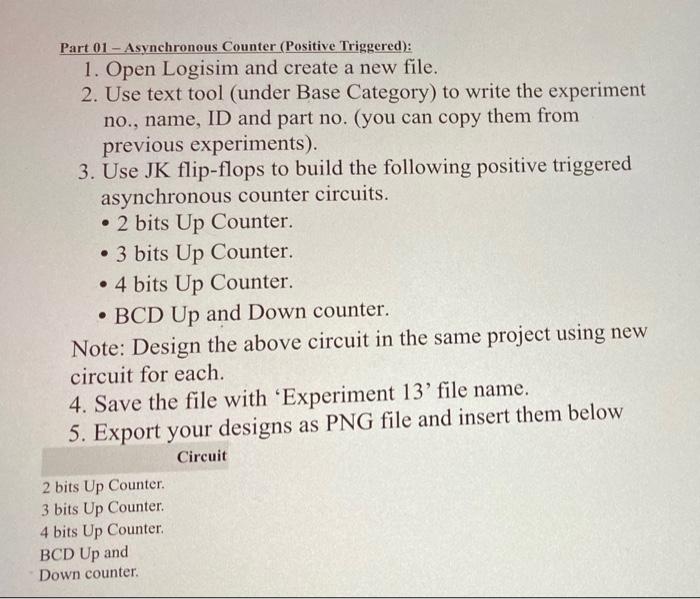 Solved Part 01 - Asynchronous Counter (Positive Triggered): | Chegg.com