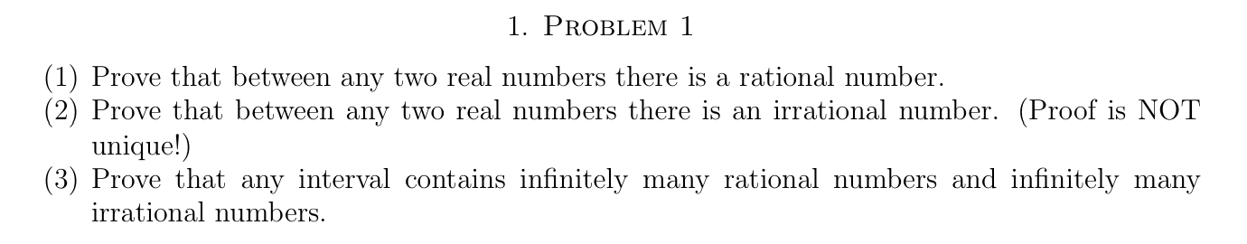 Solved 1. ﻿Problem 1 (1) ﻿Prove that between any two real | Chegg.com