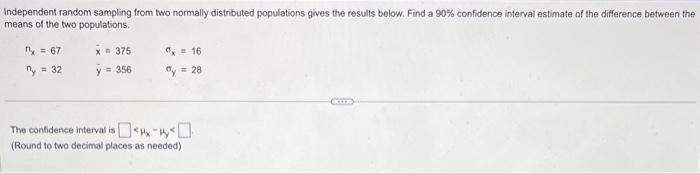Solved Independent random sampling from two normally | Chegg.com