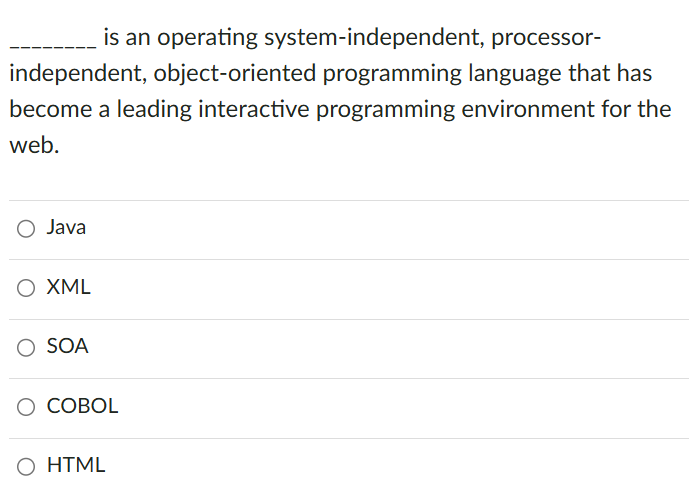 Solved is an operating system-independent, | Chegg.com