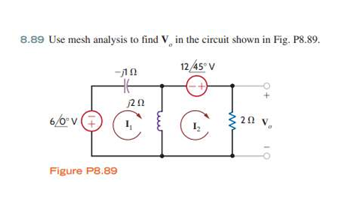 Solved 8.89 ﻿Use mesh analysis to find Vo ﻿in the circuit | Chegg.com
