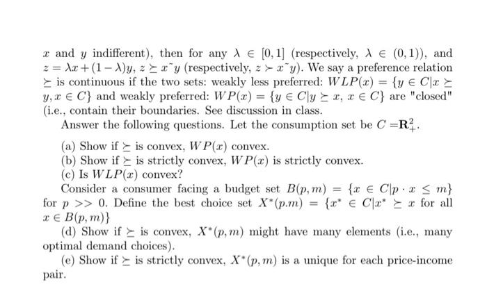 Solved 4. Convex Preferences and optimal solutions. Let ⪰ | Chegg.com