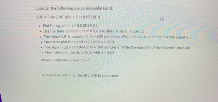 Solved . . Consider the following analog sinusoidal signal: | Chegg.com