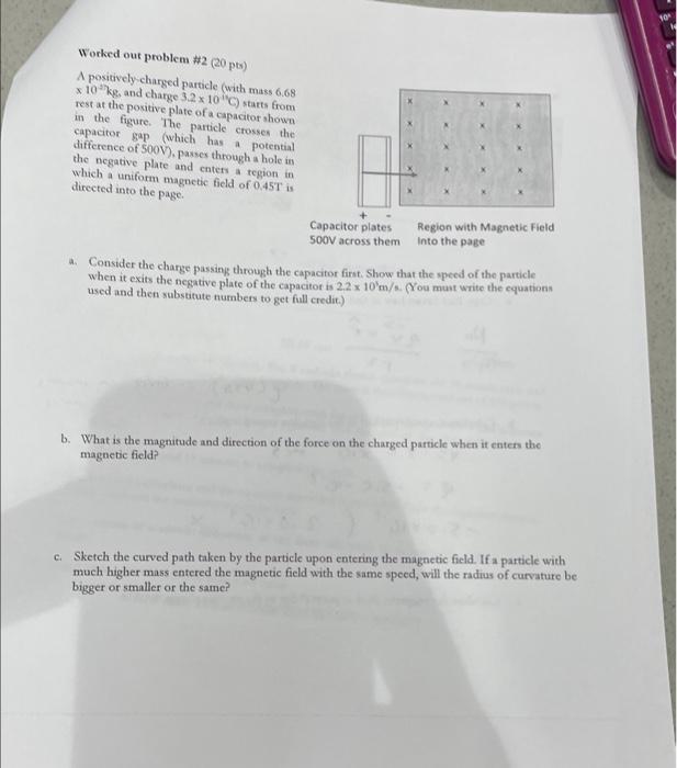 Solved Worked out problem \#2 (20pts) A positively-charged | Chegg.com