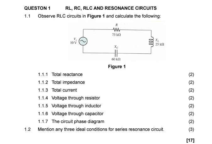 Solved QUESTON 1 RL, RC, RLC AND RESONANCE CIRCUITS 1.1 | Chegg.com