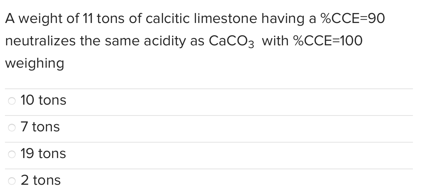 Solved A weight of 11 ﻿tons of calcitic limestone having a | Chegg.com
