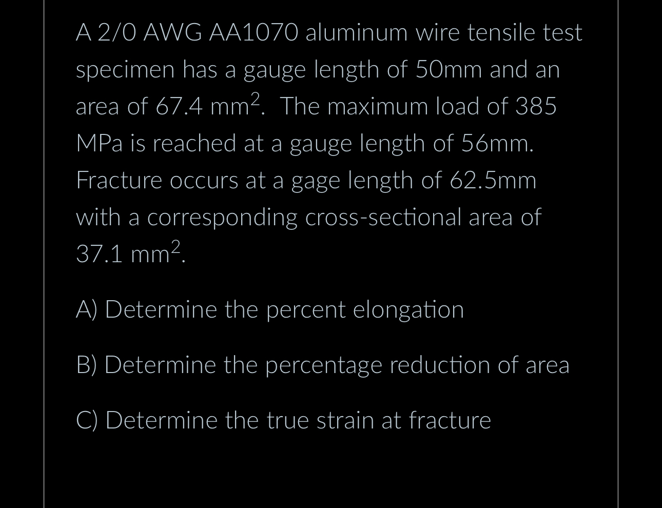 Solved A 2/0 ﻿AWG AA1070 ﻿aluminum wire tensile test | Chegg.com