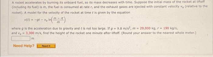 Solved A rocket accelerates by burning its onboard fuel, so | Chegg.com