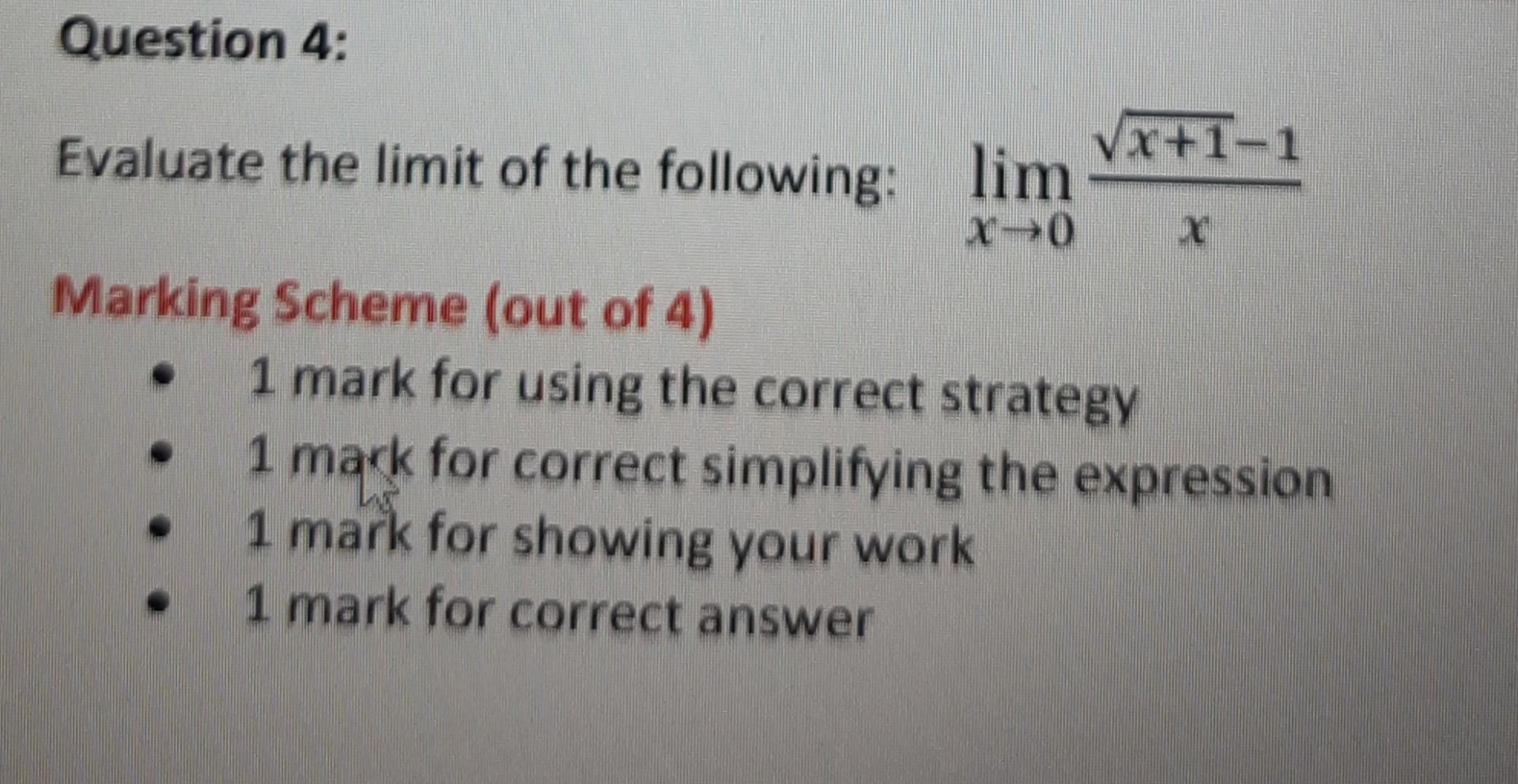 Solved Evaluate the limit of the following: limx→0xx+1−1 | Chegg.com
