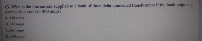 Solved 13. What is the line current supplied to a bank of | Chegg.com