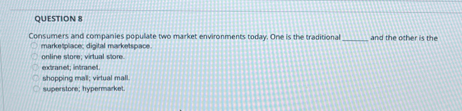 Solved Question 8consumers And Companies Populate Two Market 