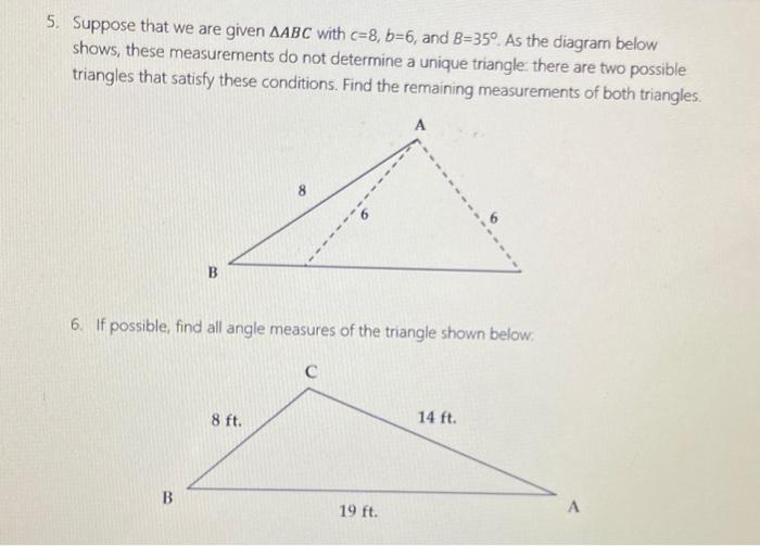 Solved Suppose that we are given ABC with c=8,b=6, and | Chegg.com