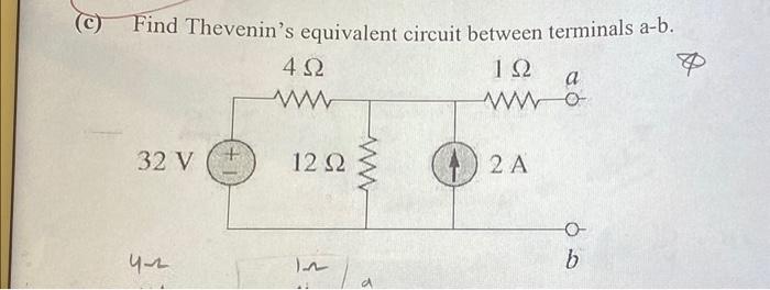 Solved (c) Find Thevenin's equivalent circuit between | Chegg.com