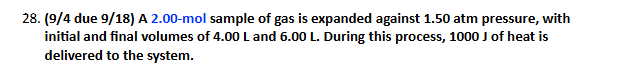 Solved (9/4 ﻿due 9/18) ﻿A 2.00-mol sample of gas is expanded | Chegg.com