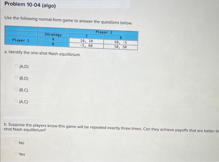 Use the following normal-form game to answer the | Chegg.com