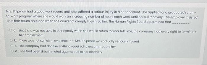 Solved Mrs. Shipman had a good work record until she | Chegg.com