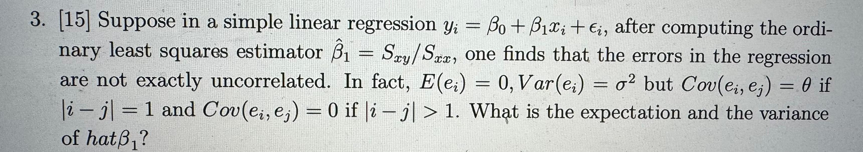 Solved [15] ﻿Suppose in a simple linear regression | Chegg.com