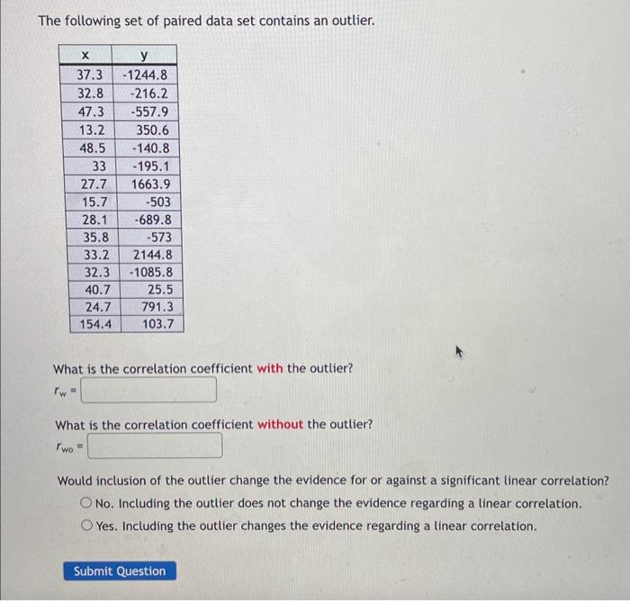 Solved The following set of paired data set contains an | Chegg.com