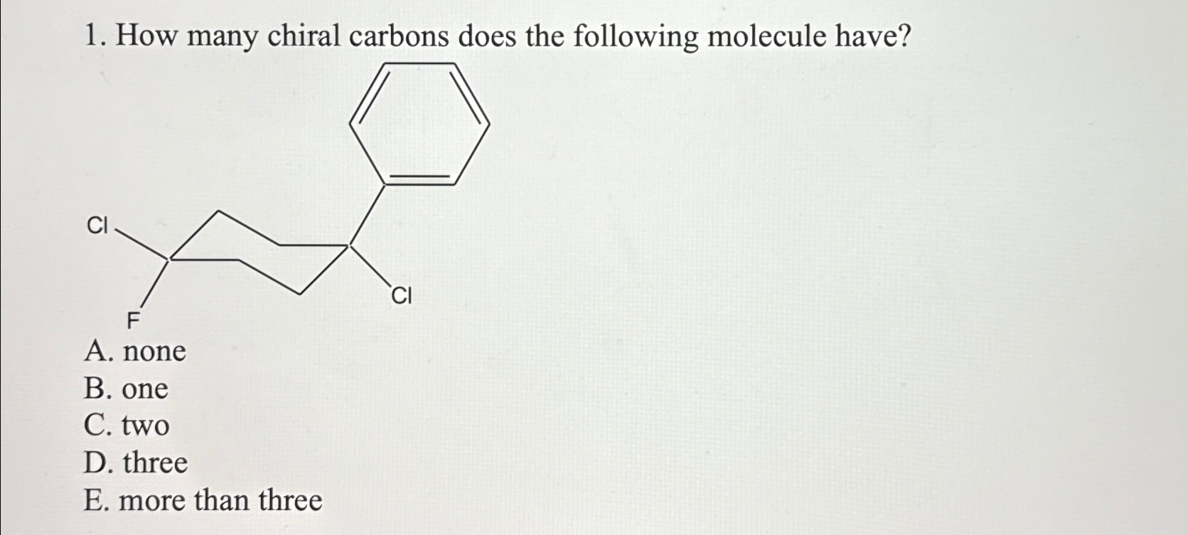 Solved How many chiral carbons does the following molecule | Chegg.com