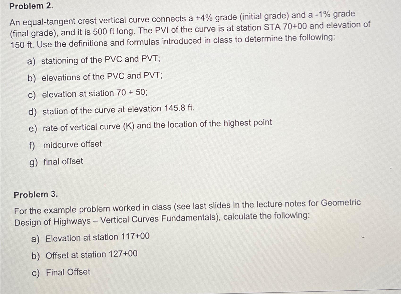 Solved Problem 2.An equal-tangent crest vertical curve | Chegg.com