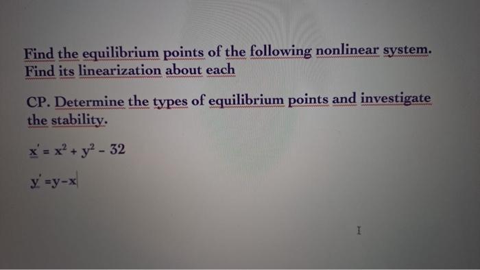 Solved Find the equilibrium points of the following | Chegg.com