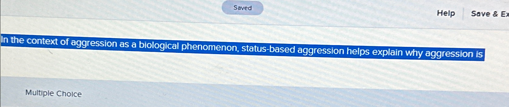 Solved HelpSave & ExIn the context of aggression as a | Chegg.com