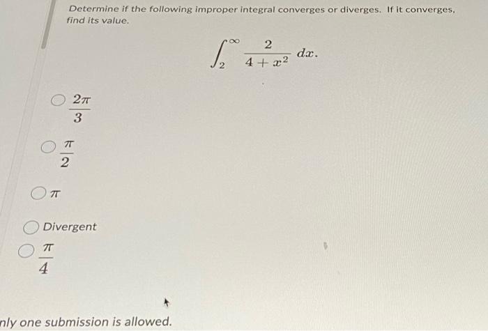 Solved Determine if the following improper integral | Chegg.com