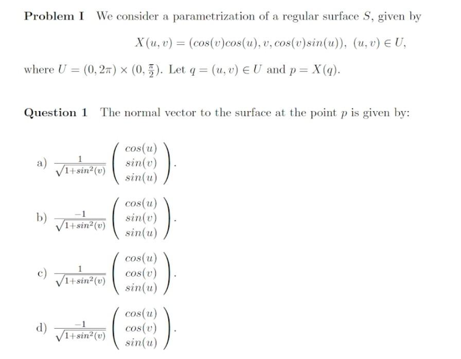 Solved Problem I We consider a parametrization of a regular | Chegg.com