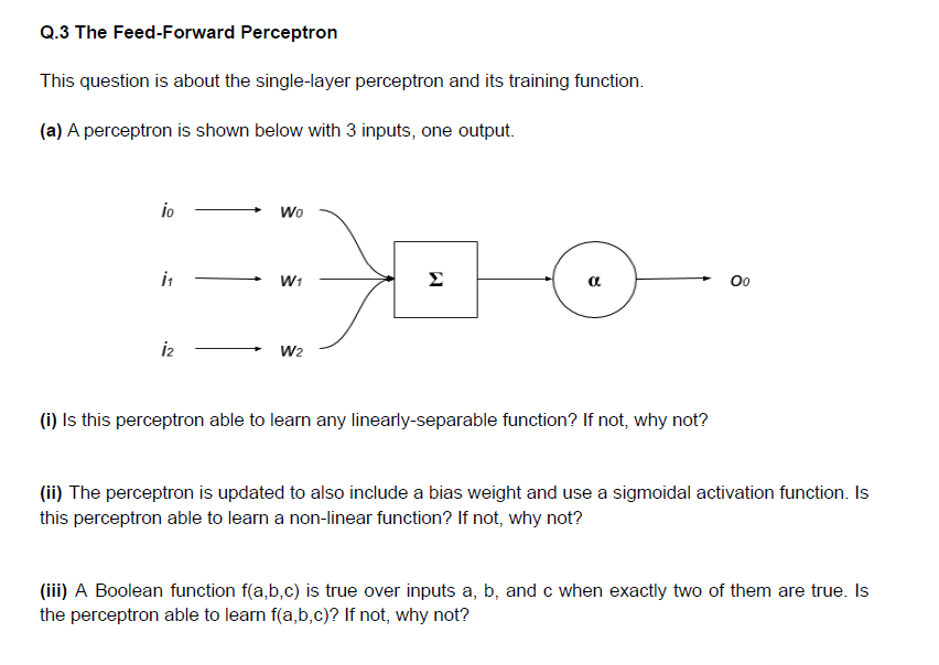 Solved Q. 3 ﻿The Feed-Forward PerceptronThis question is | Chegg.com