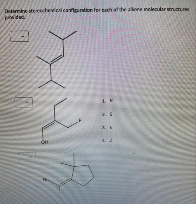 Solved Determine stereochemical configuration for each of | Chegg.com