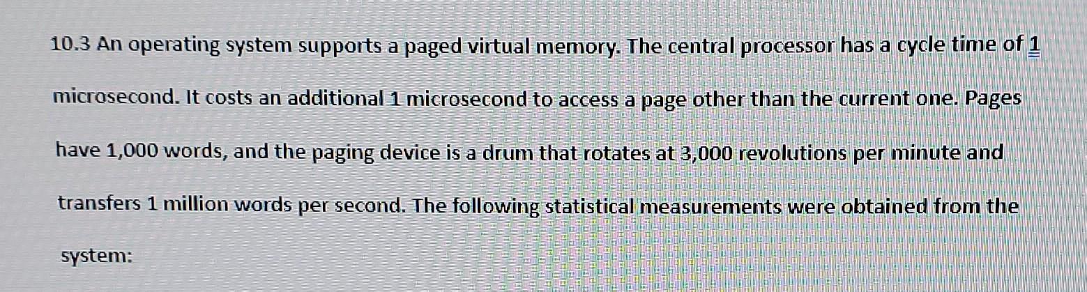 Solved 10.3 An operating system supports a paged virtual | Chegg.com