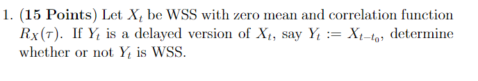 Solved Let xt ﻿be WSS with zero mean and correlation | Chegg.com