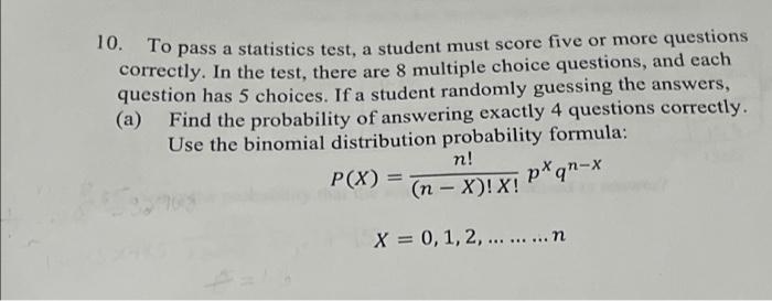 Solved 10. To pass a statistics test, a student must score | Chegg.com