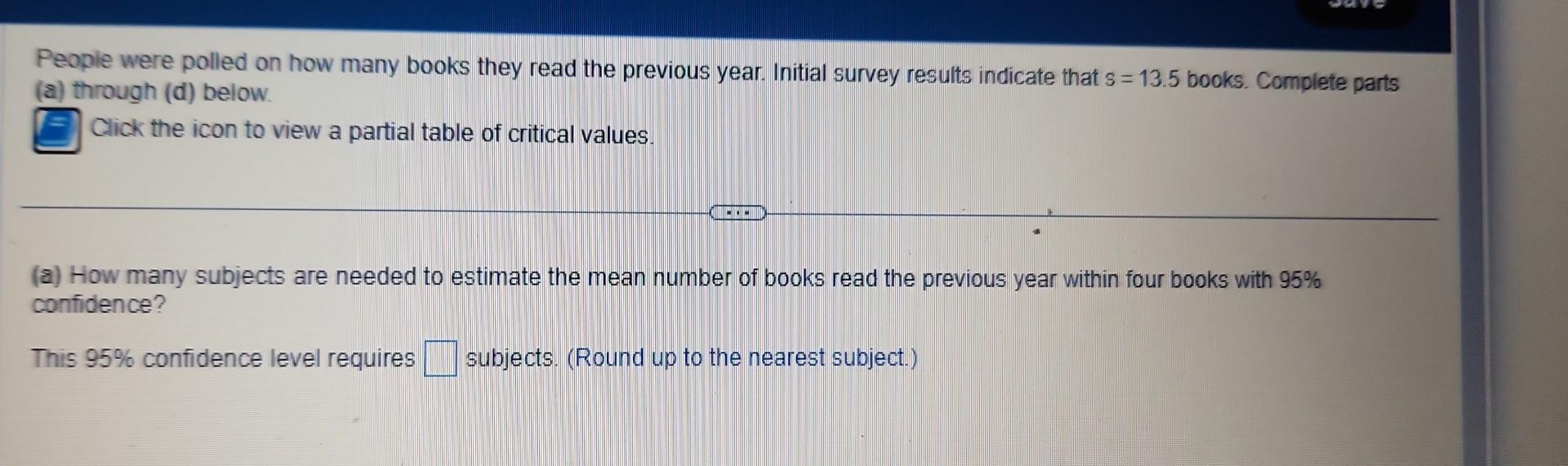 Solved Partial Critical Value Tablepeople Were Polled On How 4081