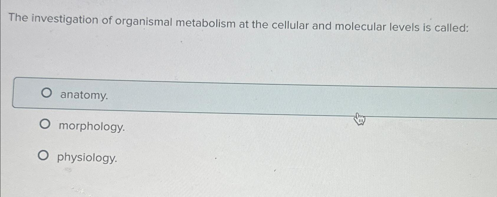 Solved The investigation of organismal metabolism at the | Chegg.com