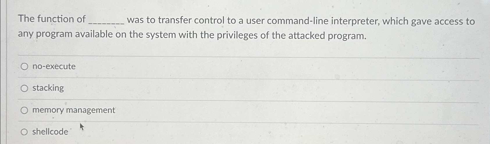Solved The function of was to transfer control to a user | Chegg.com