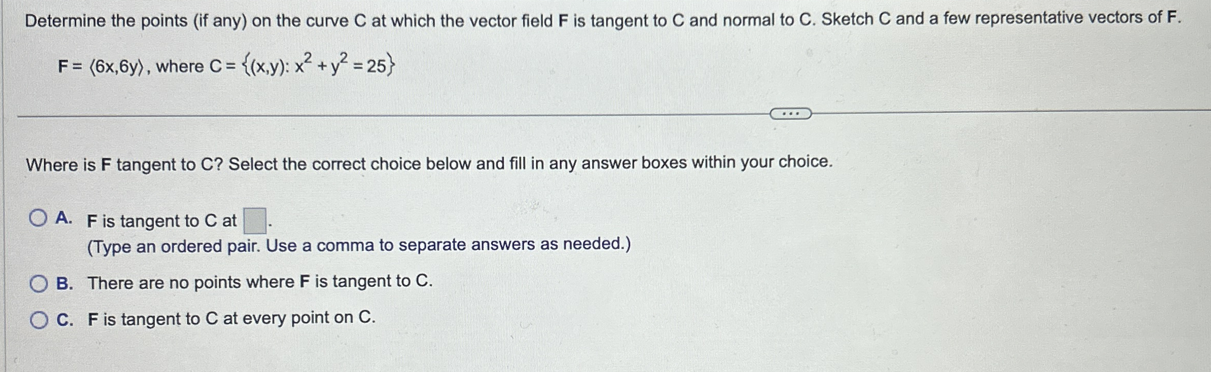 Solved Determine the points (if any) ﻿on the curve C ﻿at | Chegg.com
