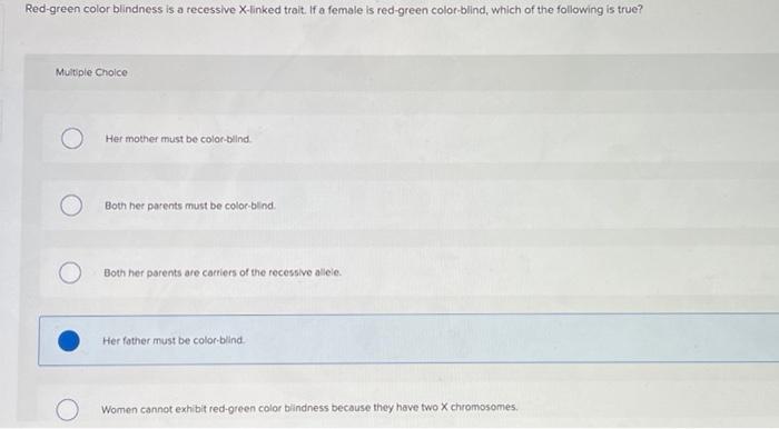 Solved Red-green color blindness is a recessive X-linked | Chegg.com