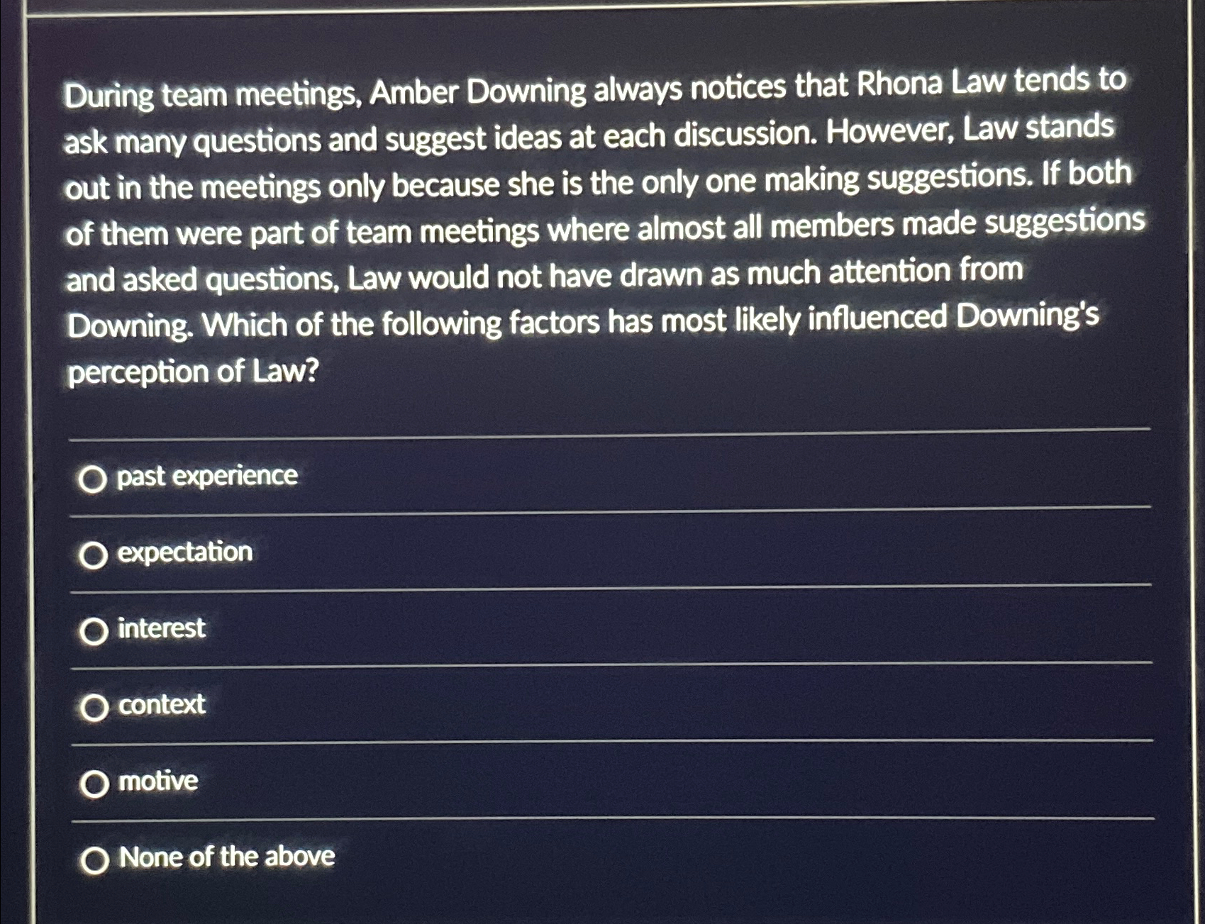 Solved During team meetings, Amber Downing always notices | Chegg.com