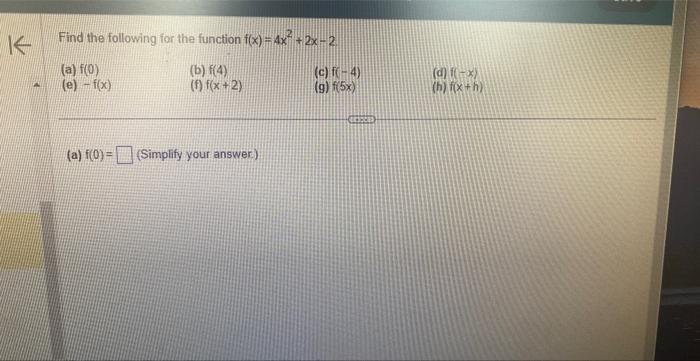 Solved Find The Following For The Function F X 4x2 2x−2 A