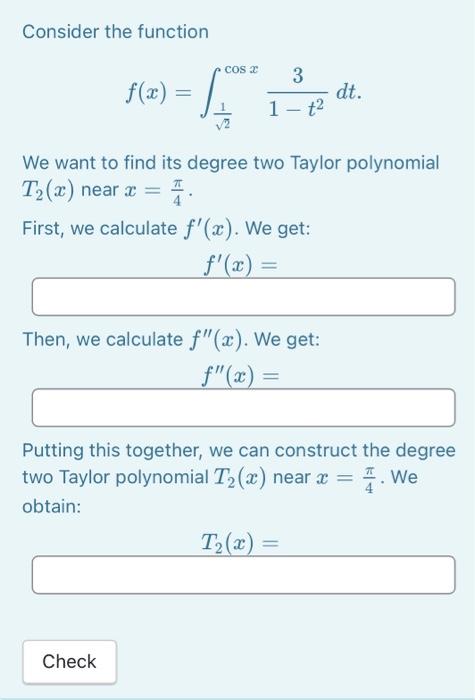 Solved Calculate the first ,second derivative and the taylor | Chegg.com
