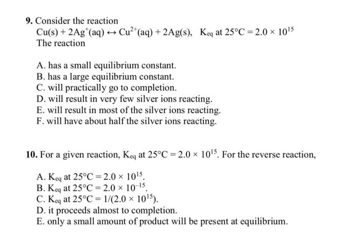 Solved 9 Consider The Reaction Cu S 2ag Aq Cu² Aq