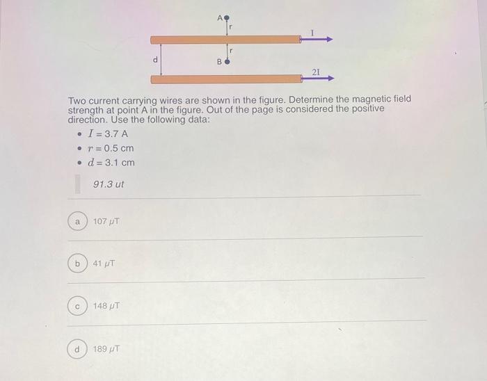 Solved Two current carrying wires are shown in the figure. | Chegg.com