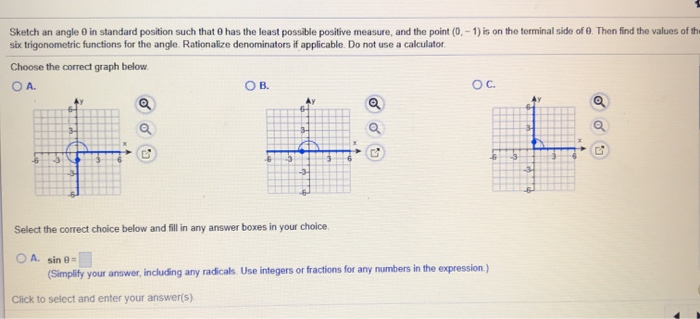 Solved Sketch an angle in standard position such that has | Chegg.com