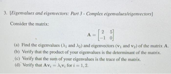 Solved [Eigenvalues and eigenvectors: Part 3-Complex | Chegg.com